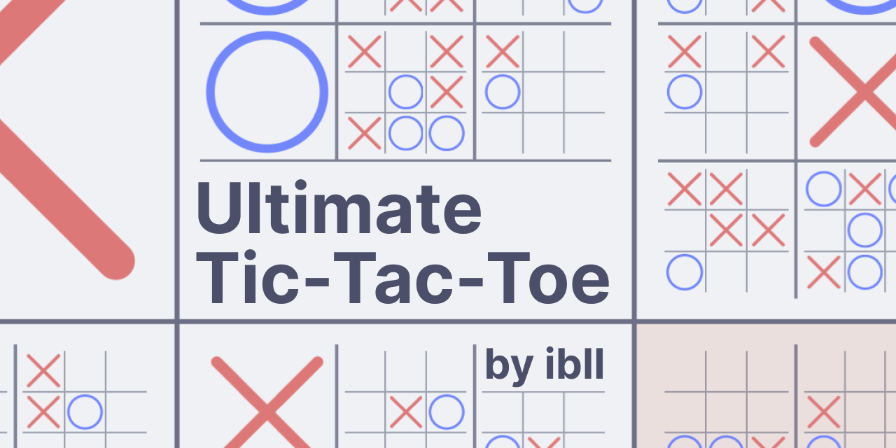 Ultimate Tic-Tac-Toe
